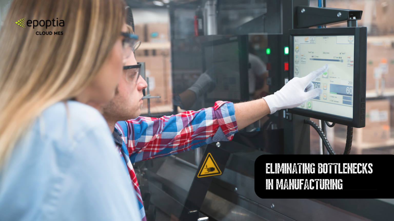 Eliminating Bottlenecks in Manufacturing