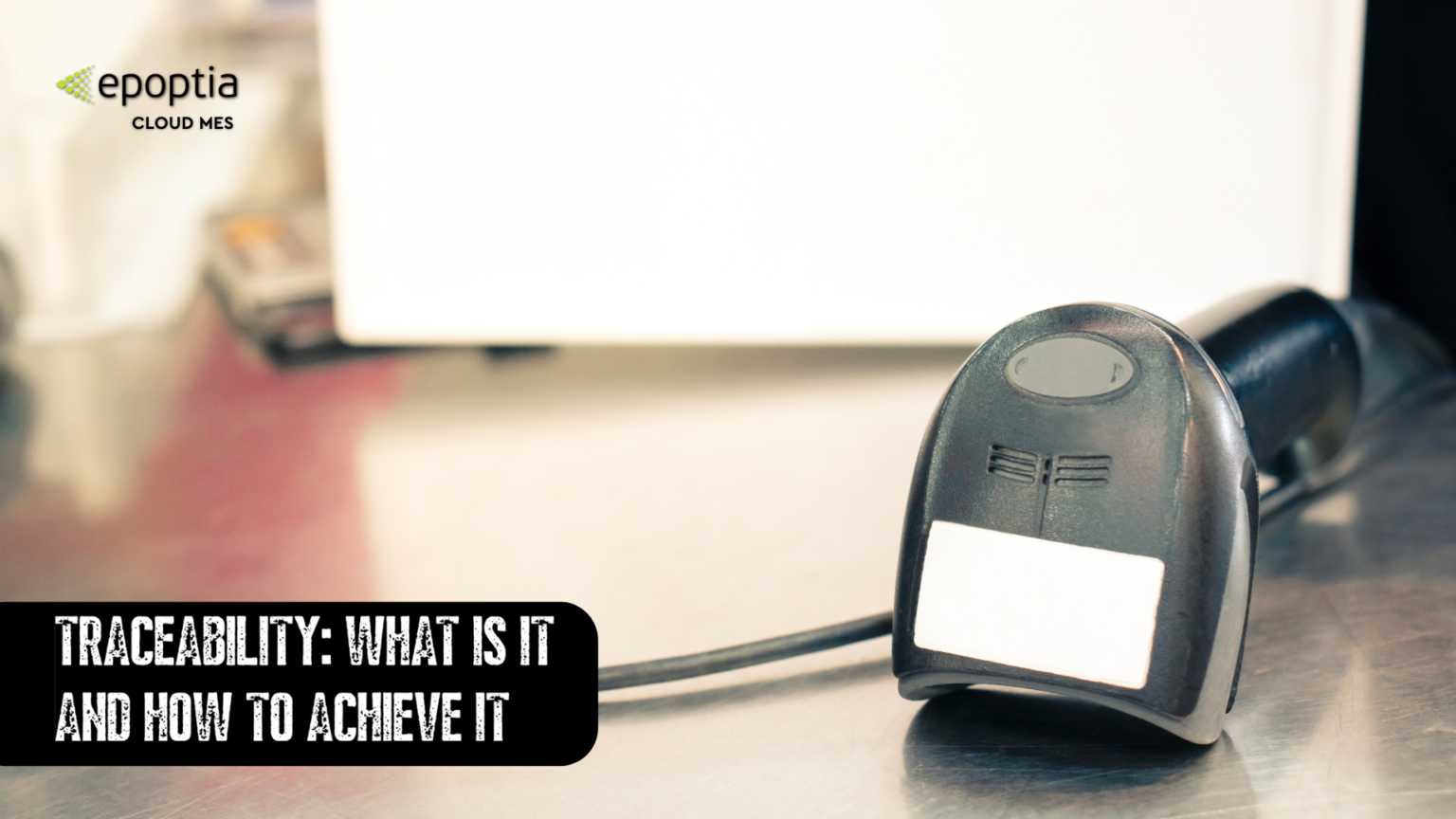 Traceability: What is it and How to Achieve it