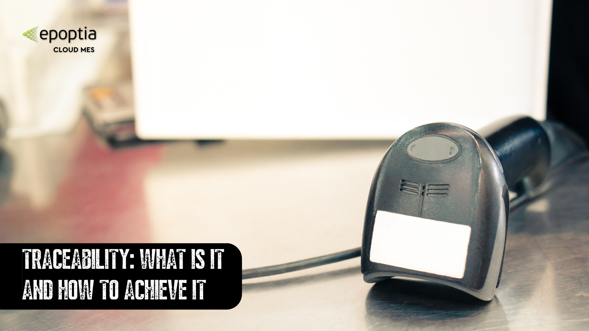 Traceability: What is it and How to Achieve it