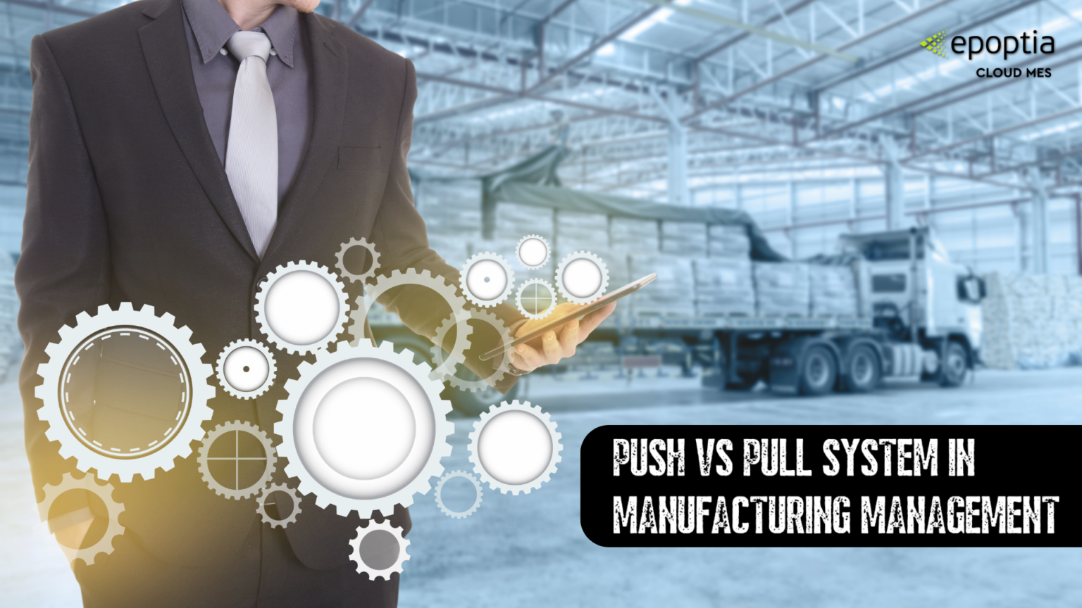Push vs Pull System in Job Shop Manufacturing