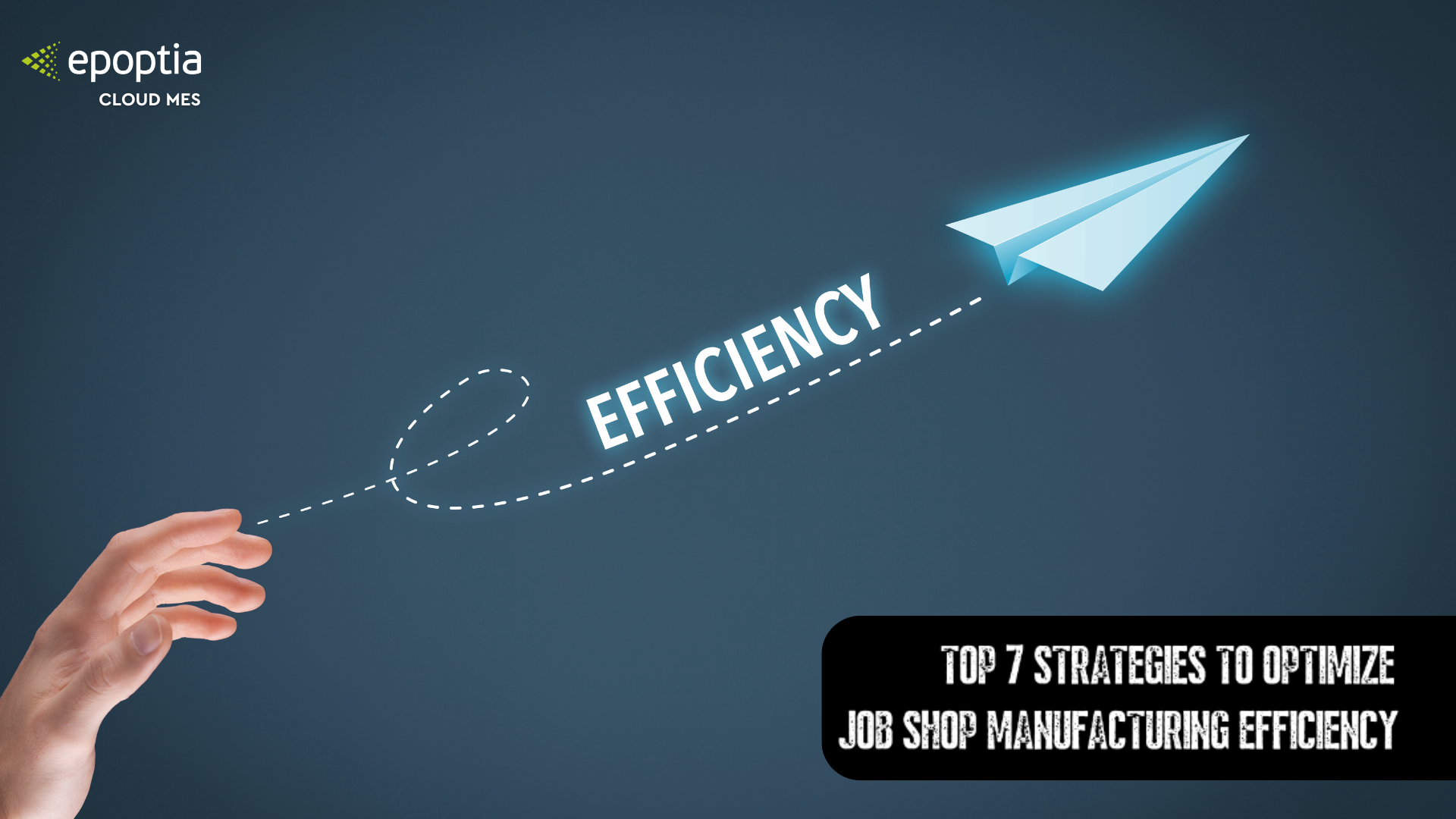 Top 7 Strategies to Optimize Job Shop Manufacturing Efficiency